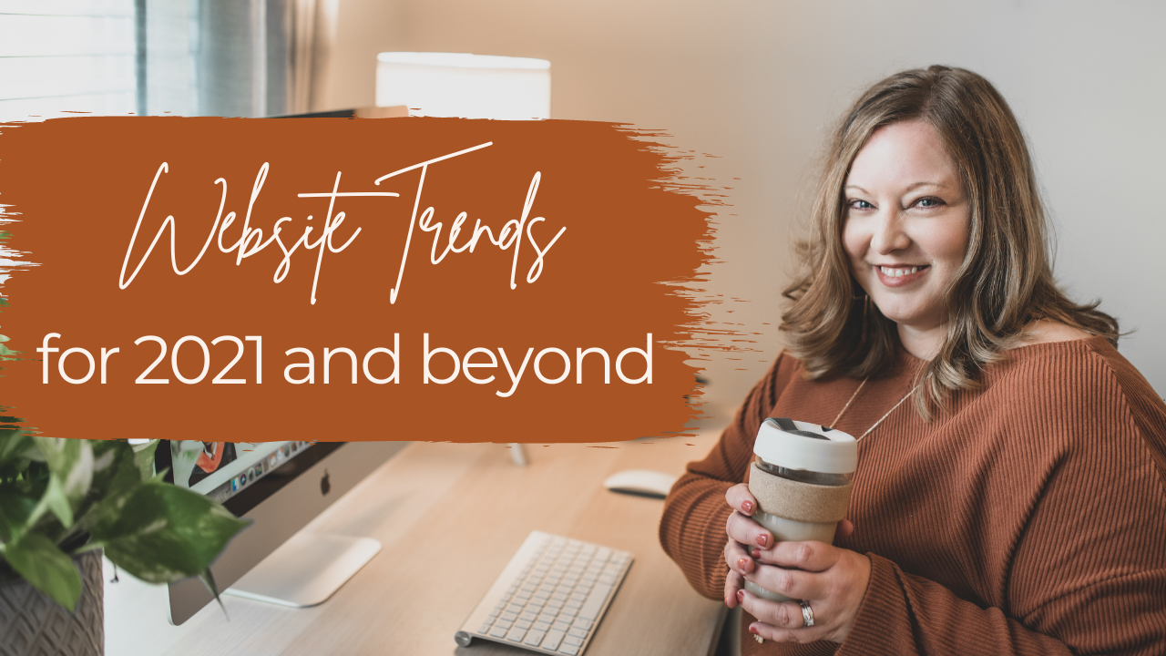 Website Design Trends for 2021